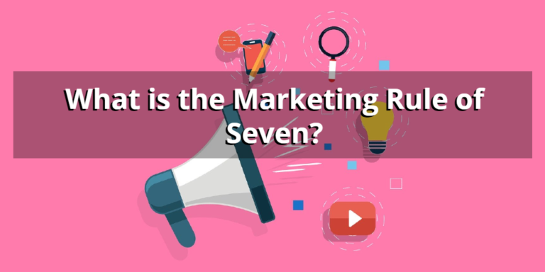 Nile Flores Media | What is the Marketing Rule of Seven?